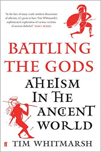 Book review: Battling the Gods: Atheism in the Ancient World | Blogendorff